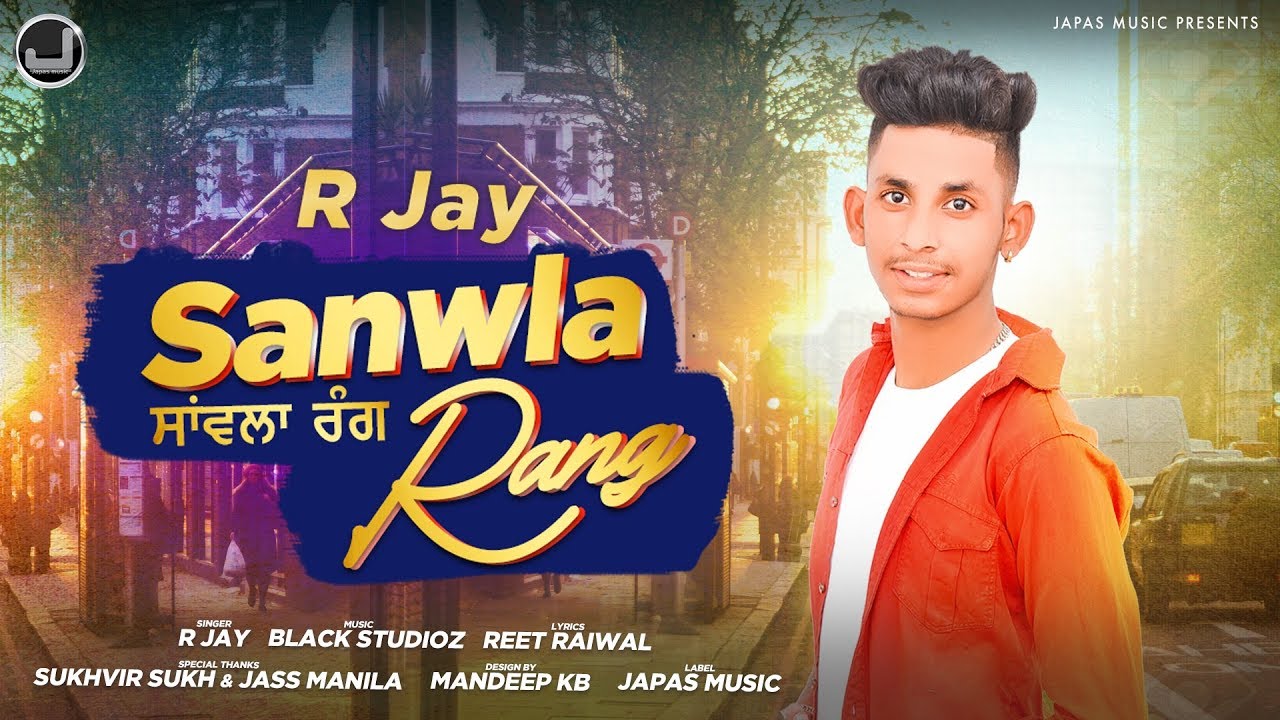 Sanwla Rang | R Jay | New Punjabi Song 2019 | Japas Music - YouTube