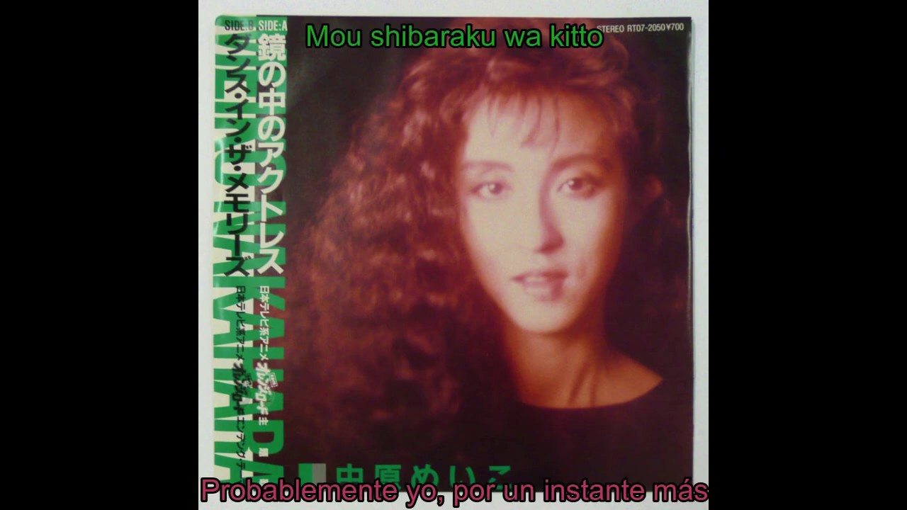 Meiko Nakahara - Dance in the memories (Sub Romaji - Español) 中原めいこ ...