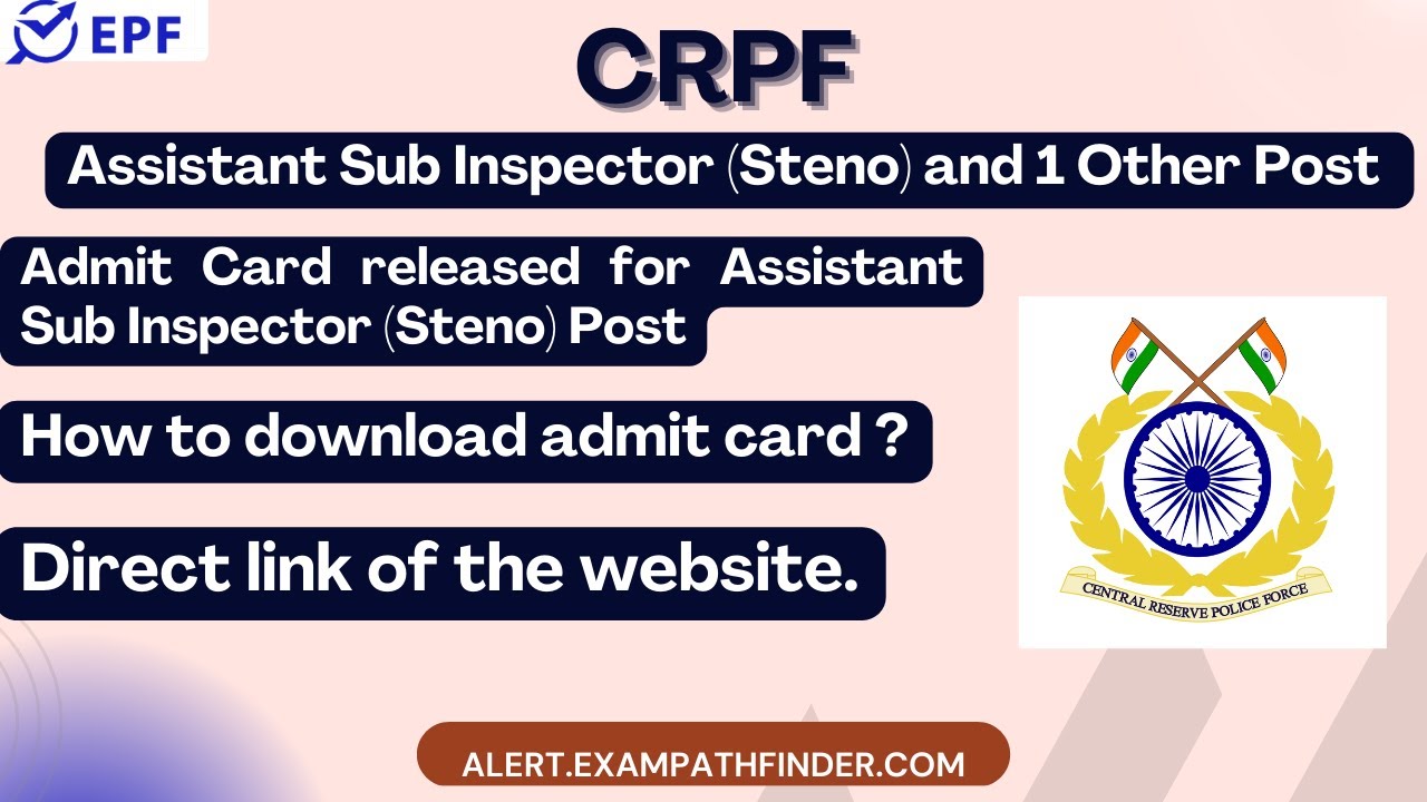 CRPF || Assistant Sub Inspector (Steno) Post || Admit Card released ...