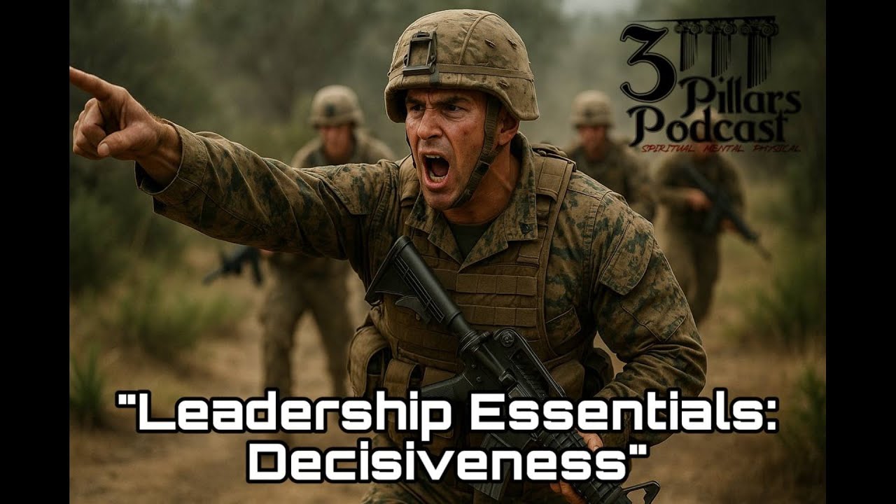 Leadership Essentials: Lessons from the Marine Corps (Decisiveness ...