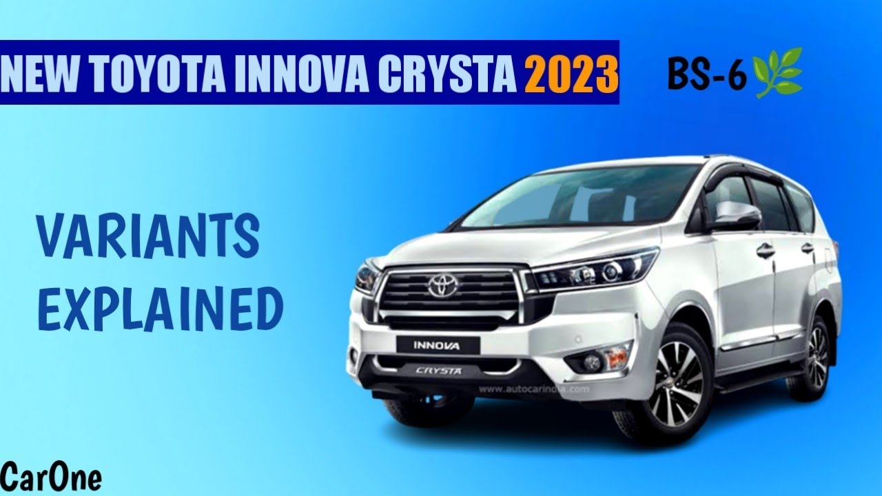New Innova Crysta 2023 | Variants Explained G - GX - VX - ZX | Diesel ...