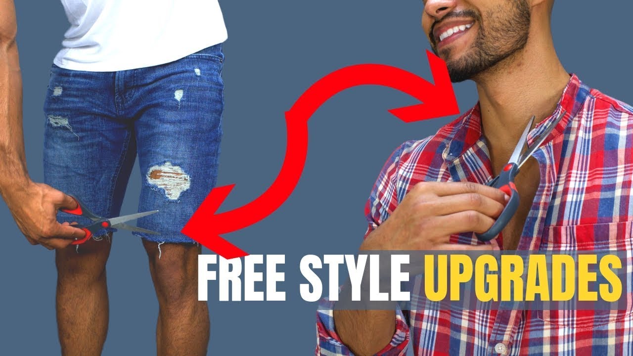 8 Free And Easy Ways To Upgrade Your Style Youtube