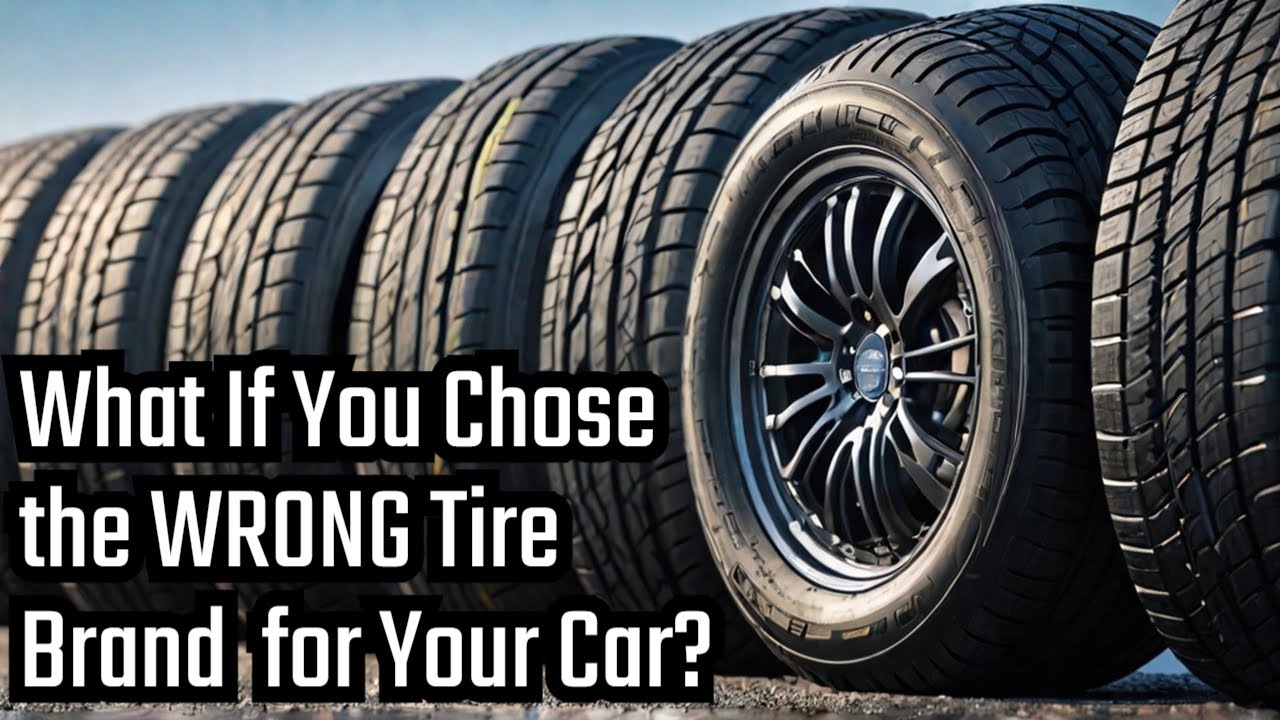 Top 10 Tire Brands 2025: The Ultimate Guide for Every Driver - YouTube