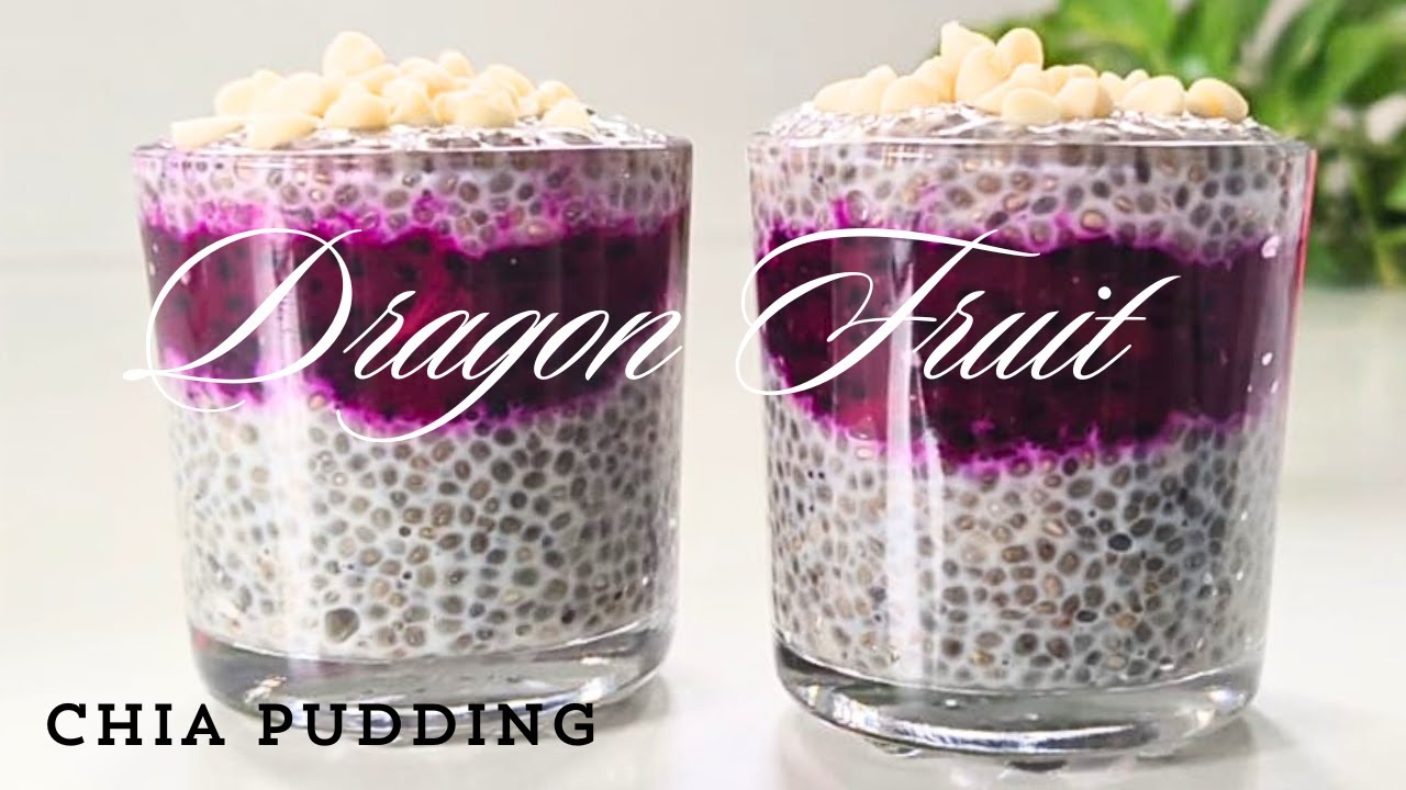 Dragon Fruit Chia Seed Pudding / Dragon Fruit Breakfast Recipe - YouTube