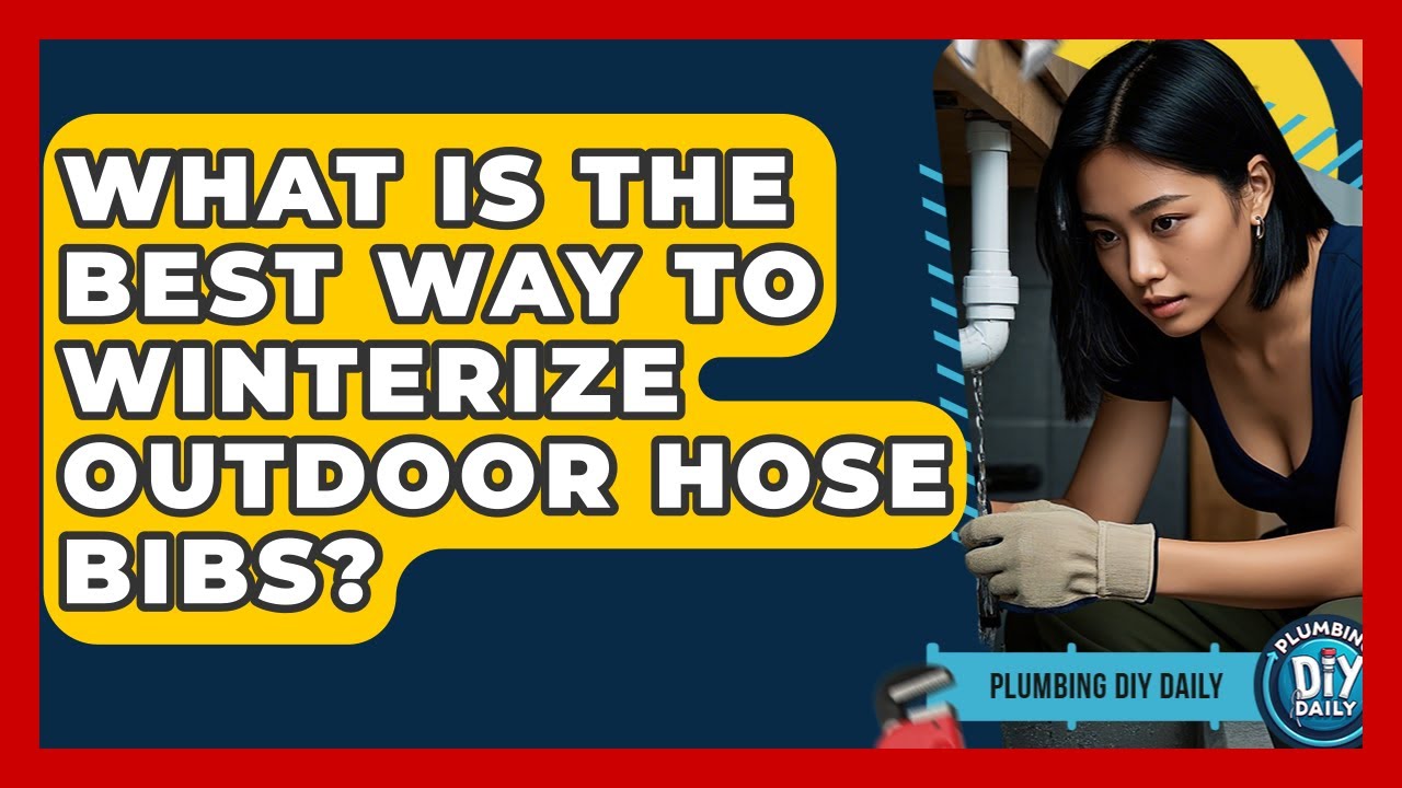 What Is The Best Way To Winterize Outdoor Hose Bibs? - Plumbing DIY ...