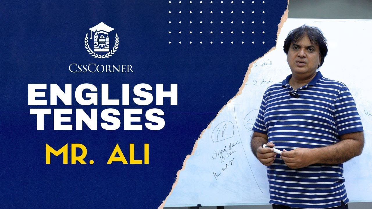 ENGLISH TENSES | MR ALI | CSS CORNER - YouTube