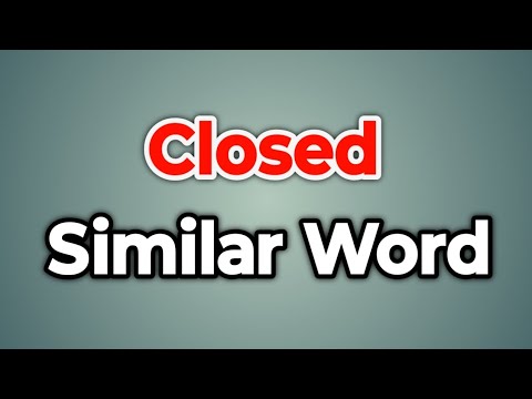 Closed Similar Word || Synonyms of Closed | Words Tube - YouTube