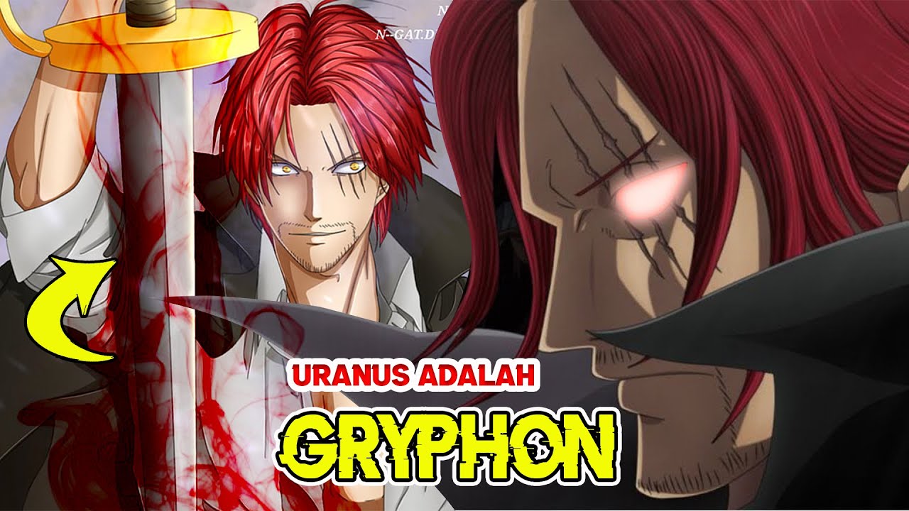 KEMAMPUAN SPECIAL GRYPHON!! PEDANG MILIK SHANKS YG MENGONTROL CUACA ...