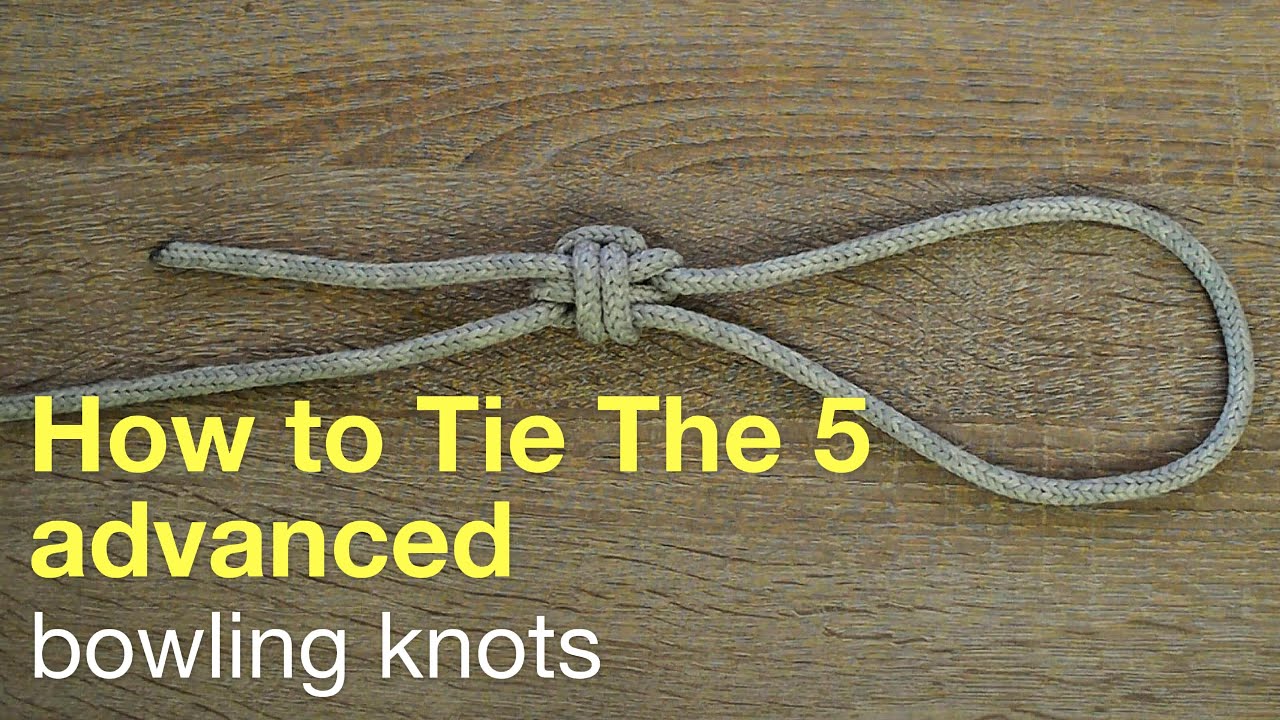 5 advanced bowling knots - YouTube