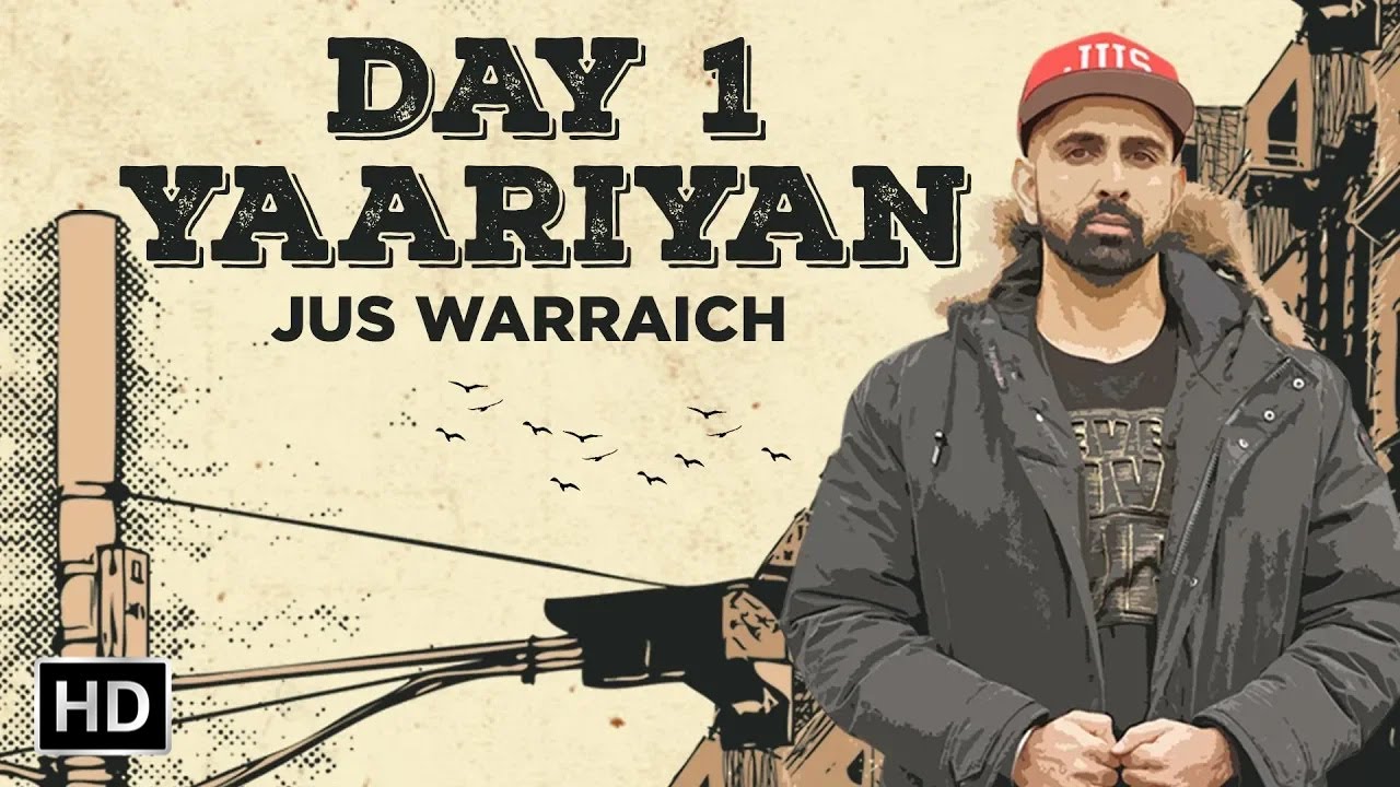 New Punjabi Song 2025 | Day 1 Yaariyan | Jus Warraich | Latest Punjabi ...