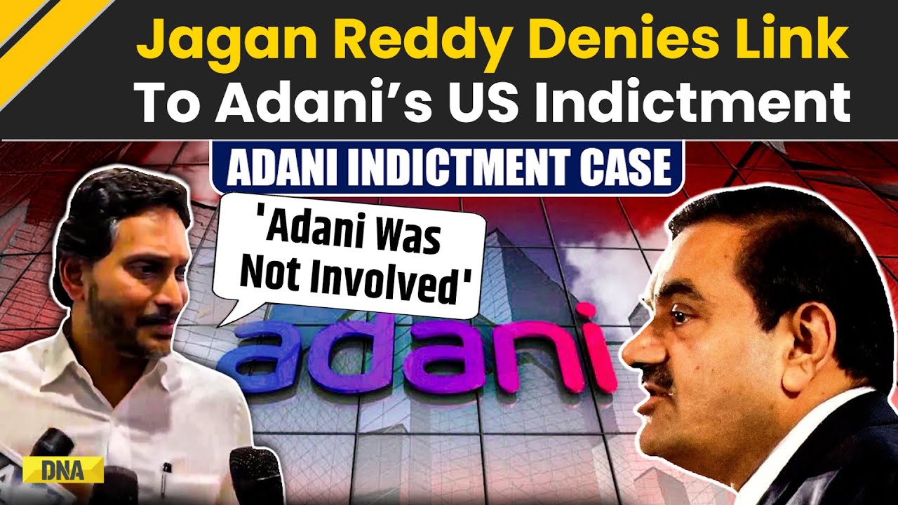 'Adani Was Not Involved', Says Jagan Reddy As He Denies Link To Adani’s ...