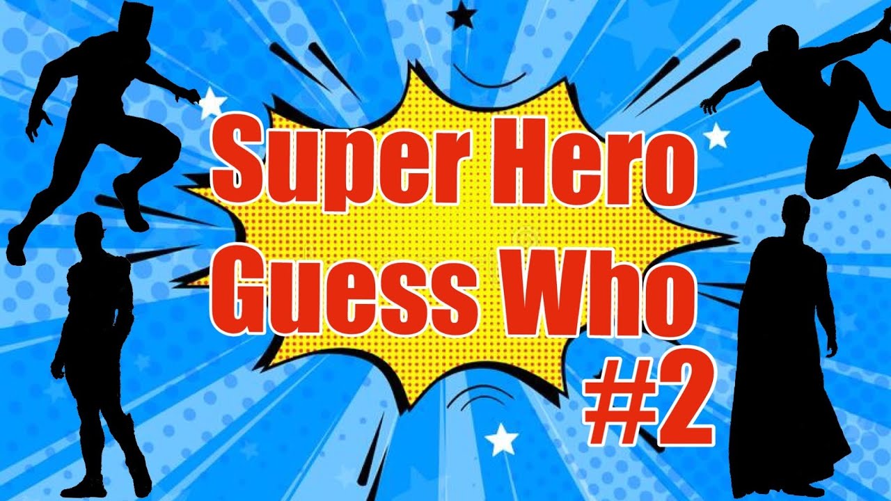 Super Hero Guess Who #2 Warm-Up/Brain Break - YouTube