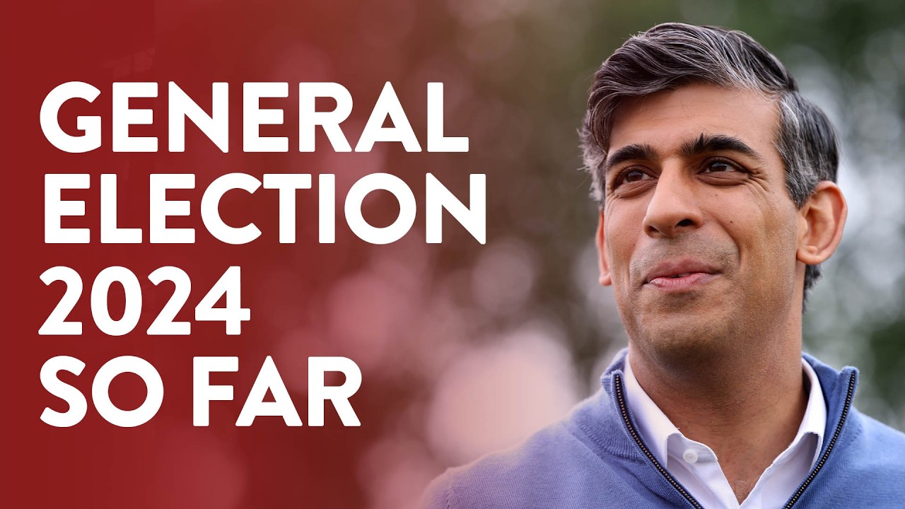 General Election 2024: The story so far - YouTube
