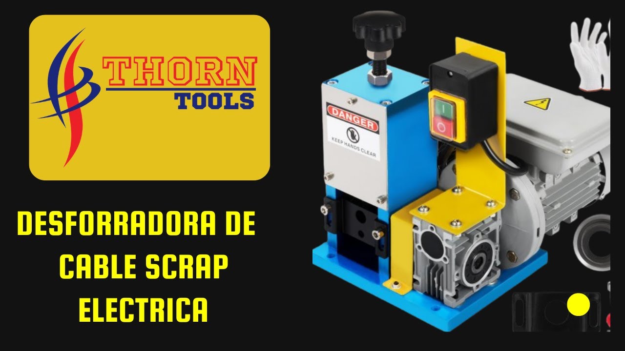 Maquina peladora de cables industrial para scrap 110v 1/4hp Thorn tools ...