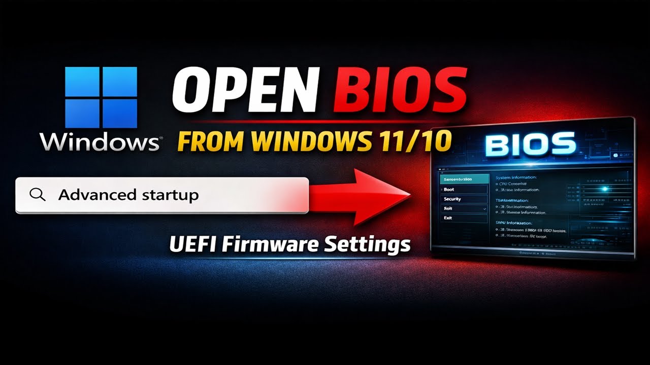 How to Open BIOS Settings from Windows 11 & Windows 10 (Advanced ...