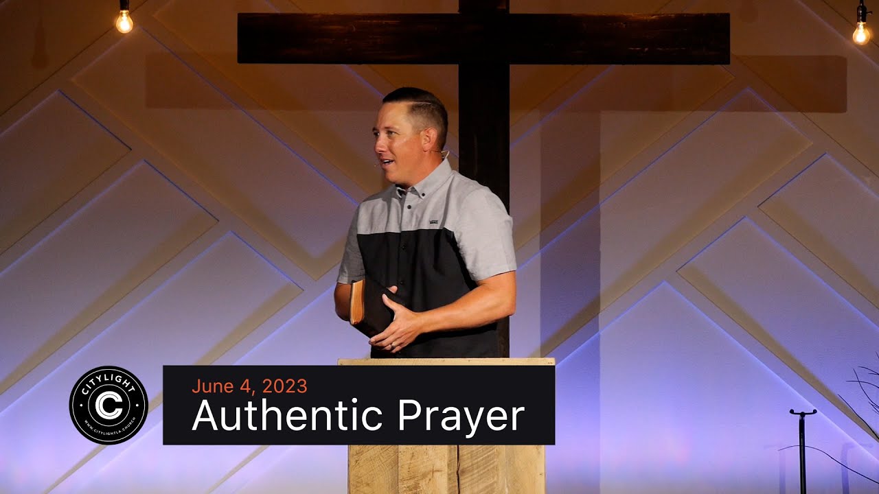 Authentic Prayer - YouTube