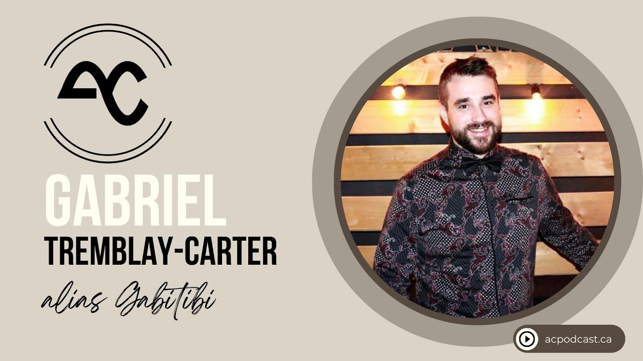 Épisode #151 Gabriel Tremblay-Carter alias Gabitibi - YouTube