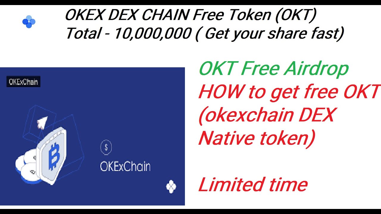 BIG Free OKT ( OKEXchain) airdrop| How to get free OKT airdrop token ...