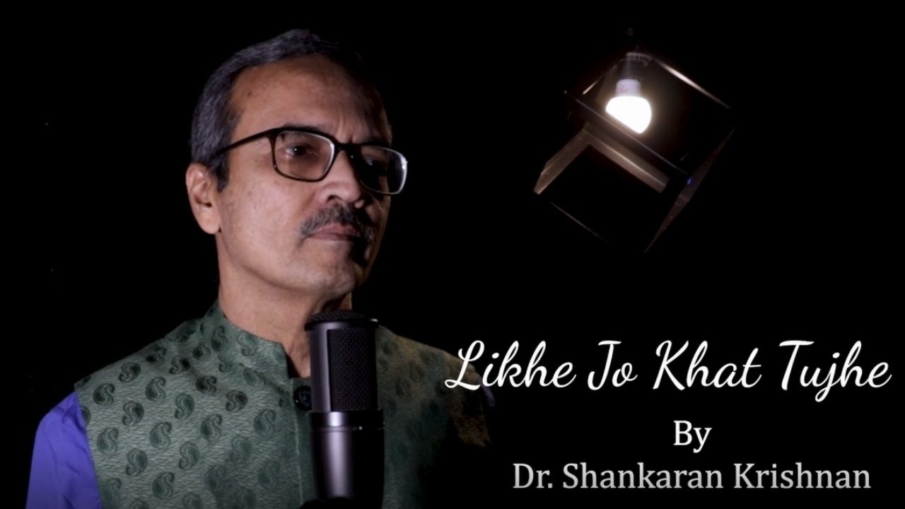 Likhe Jo Khat Tujhe | Dr Shankaran Krishnan | Mohammed Rafi | Shashi ...