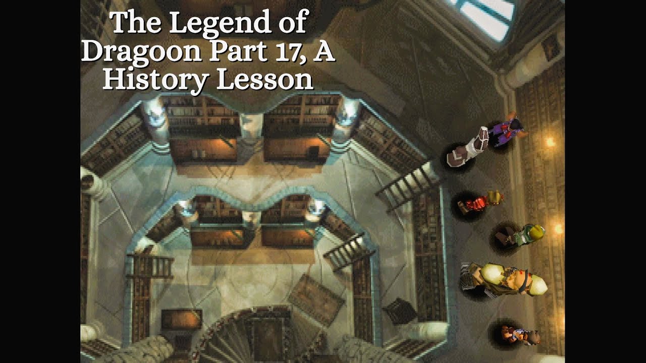 The Legend of Dragoon Part 17, A History Lesson - YouTube
