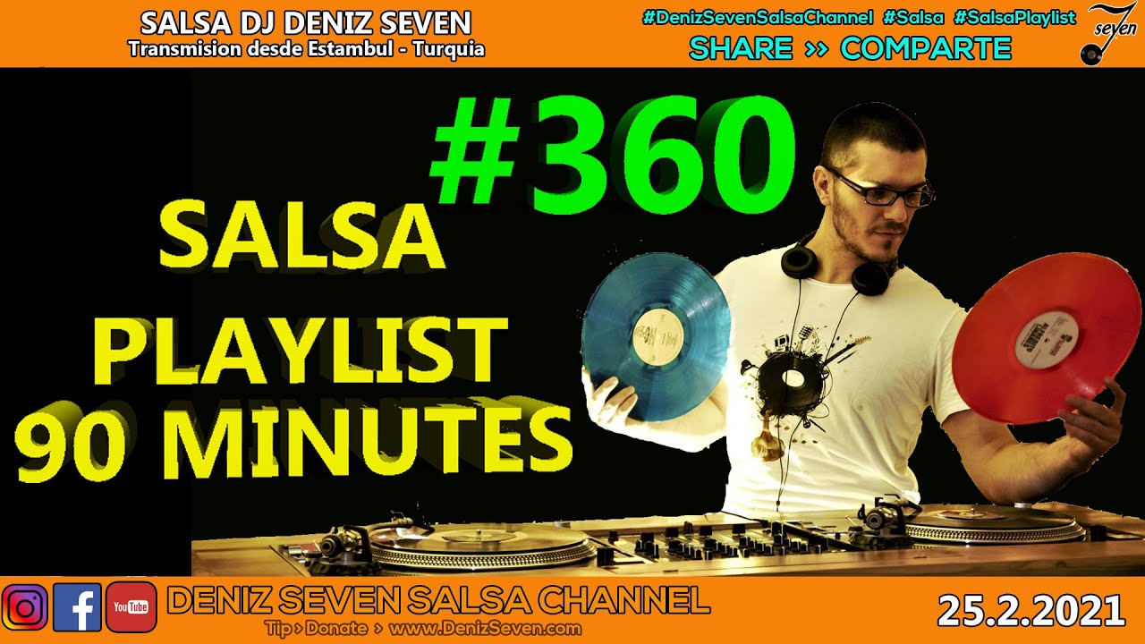 Salsa Playlist #360 | 90 Minutes | New Salsa Set 2021 | Deniz Seven ...