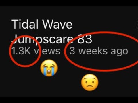 Tidal Wave Jumpscare 84 - YouTube