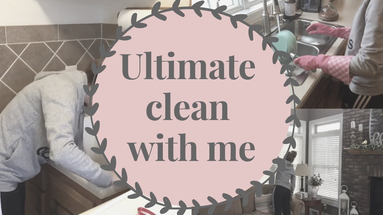 EXTREME CLEANING MOTIVATION//CLEAN WITH ME 2019//ULTIMATE CLEAN WITH ME ...