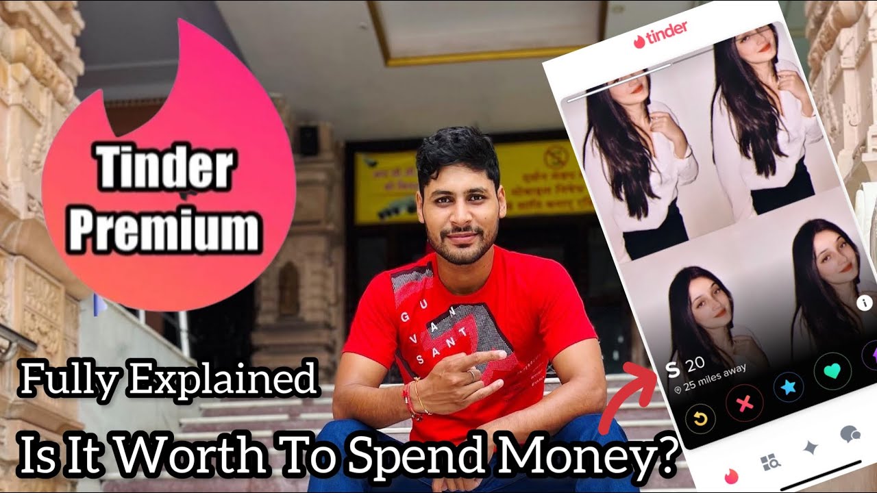 Is It Worth To Buy Tinder Plus Or Tinder Gold Or Tinder Platinum?| Best ...