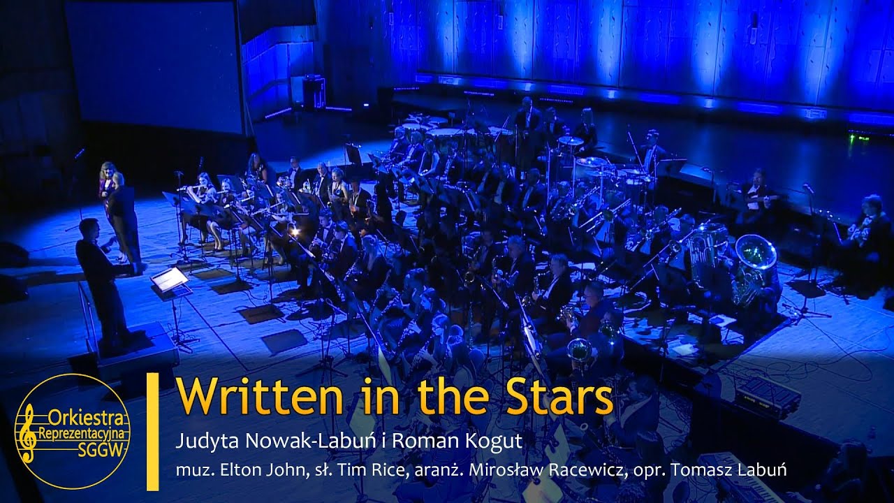 Written in the Stars - Orkiestra Reprezentacyjna SGGW, Judyta Nowak ...