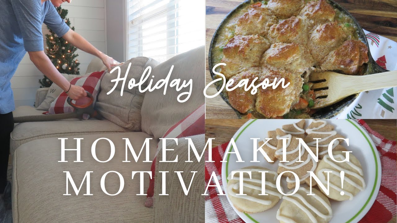 Holiday Homemaking motivation | Encouragement for season | Meals and ...