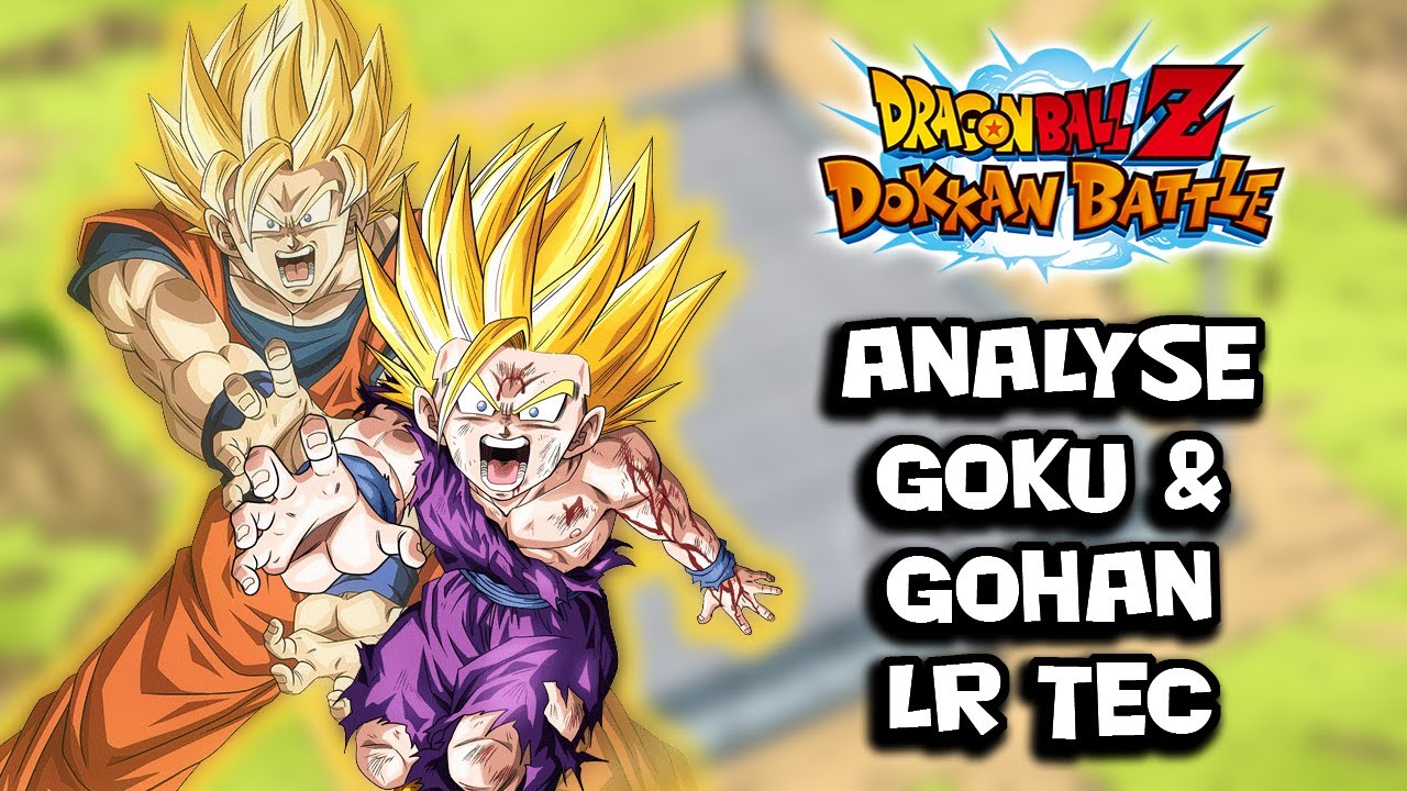 DOKKAN BATTLE - Analyse Goku & Gohan LR TEC - YouTube