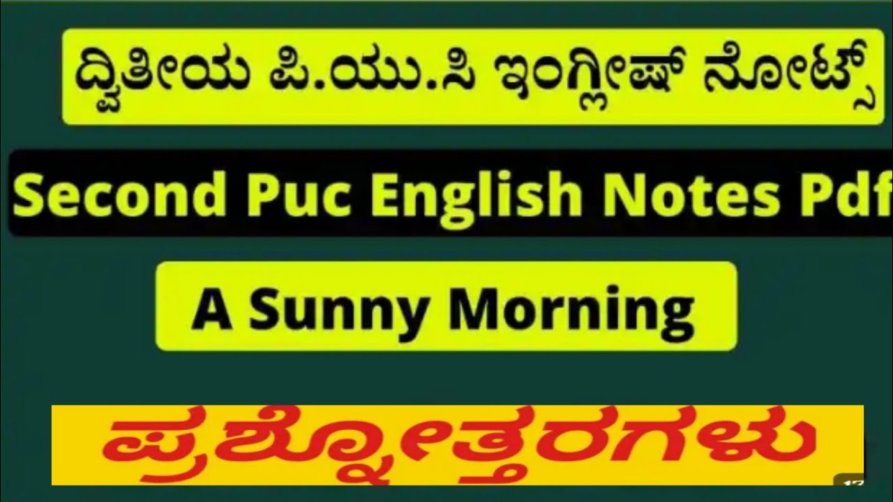 2nd puc A sunny morning English Notes Question And Answer 1,2,4 marks # ...