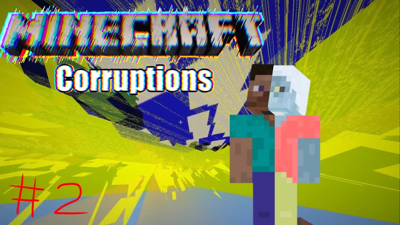 Corrupting Minecraft even more - YouTube