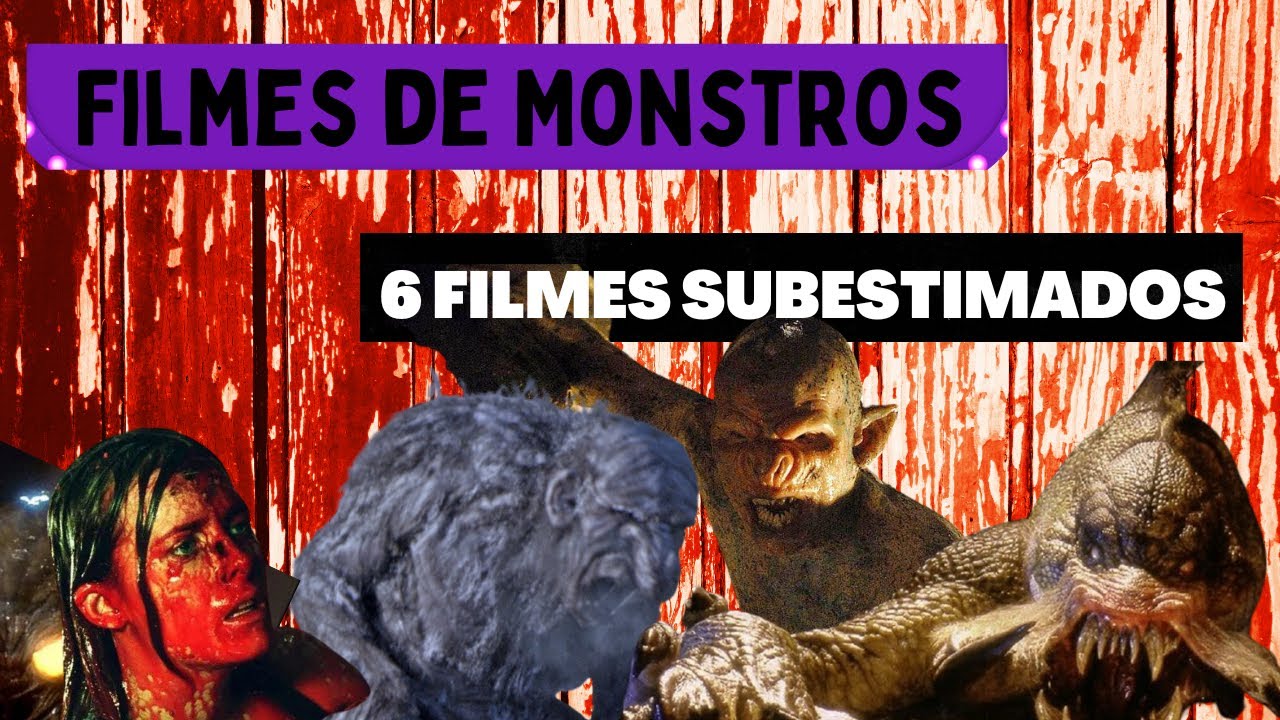 Top 6 Bons Filmes de Monstros Subestimados - YouTube