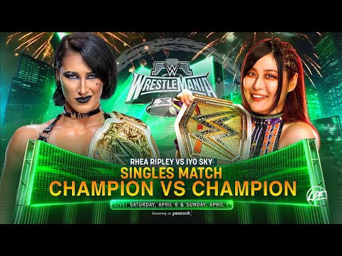 Rhea Ripley Vs IYO SKY - Singles Match at WrestleMania XL - YouTube