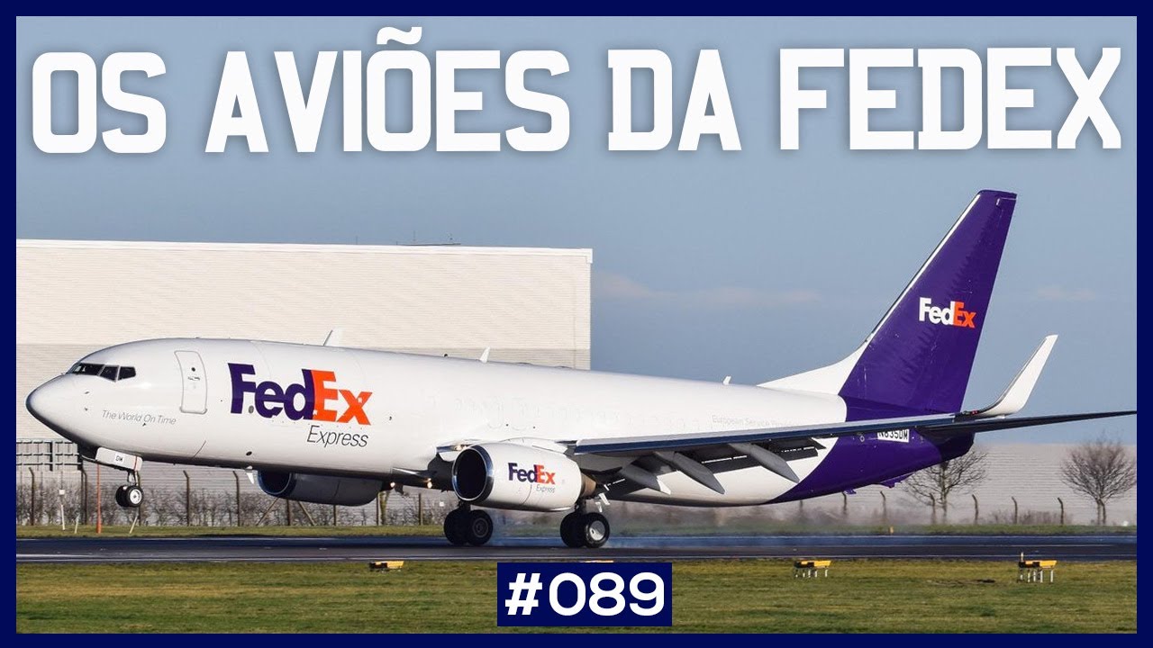 Os aviões da FEDEX - YouTube