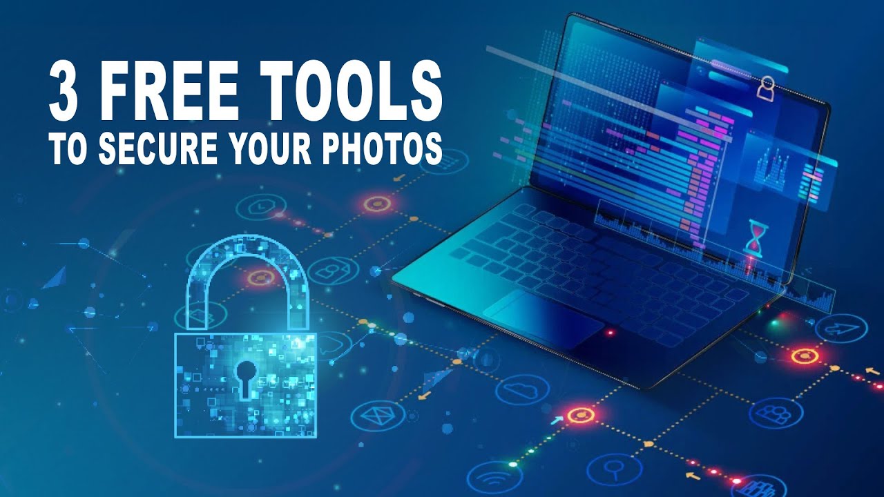 Top 3 FREE Tools To Secure Your Photos - YouTube