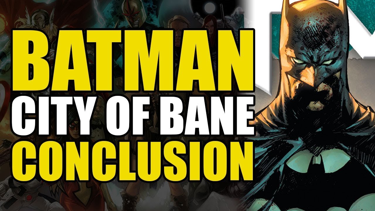 Batman Volume 17: City of Bane Conclusion (Comics Explained) - YouTube