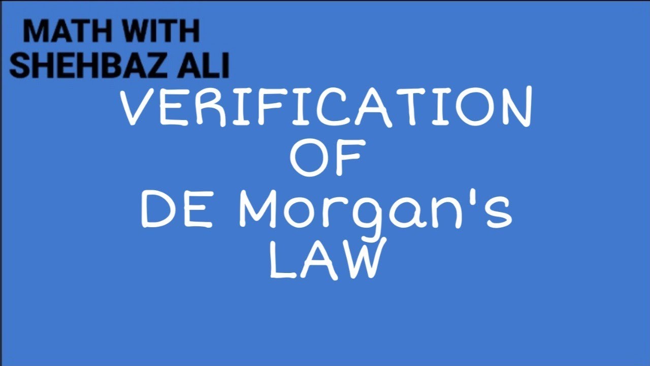 Verification of De Morgan's law with the help of example - YouTube
