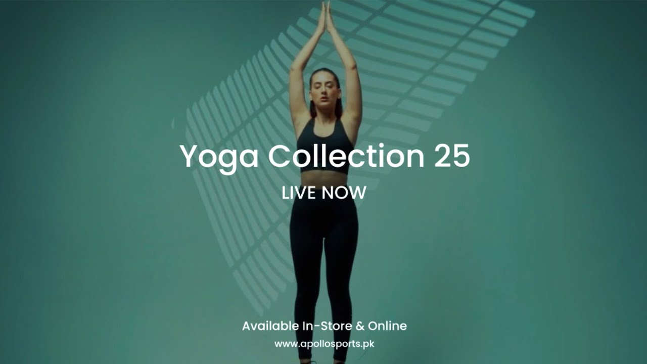 Find Your Balance | ApolloSports.pk Yoga Collection Campaign 2025 - YouTube