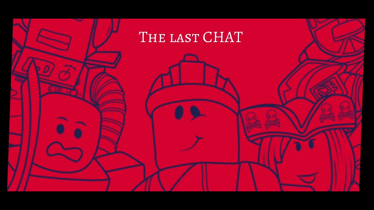 The last chat - YouTube