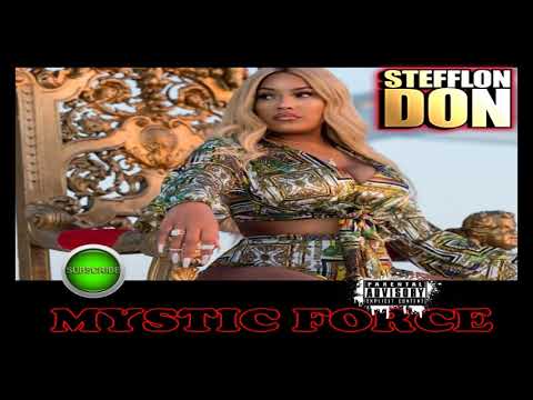 Mystic Force Sound Stefflon Don Mix 2019