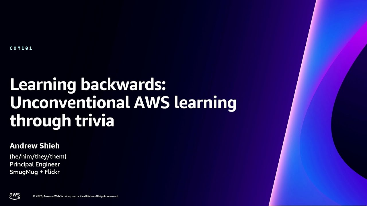 AWS re:Invent 2023 - Learning backwards: Unconventional AWS learning ...