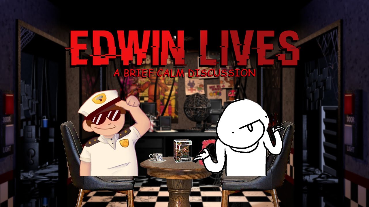 Discussing Edwin Murray & SOTM with @ThefFnaf | A Brief Calm Discussion ...
