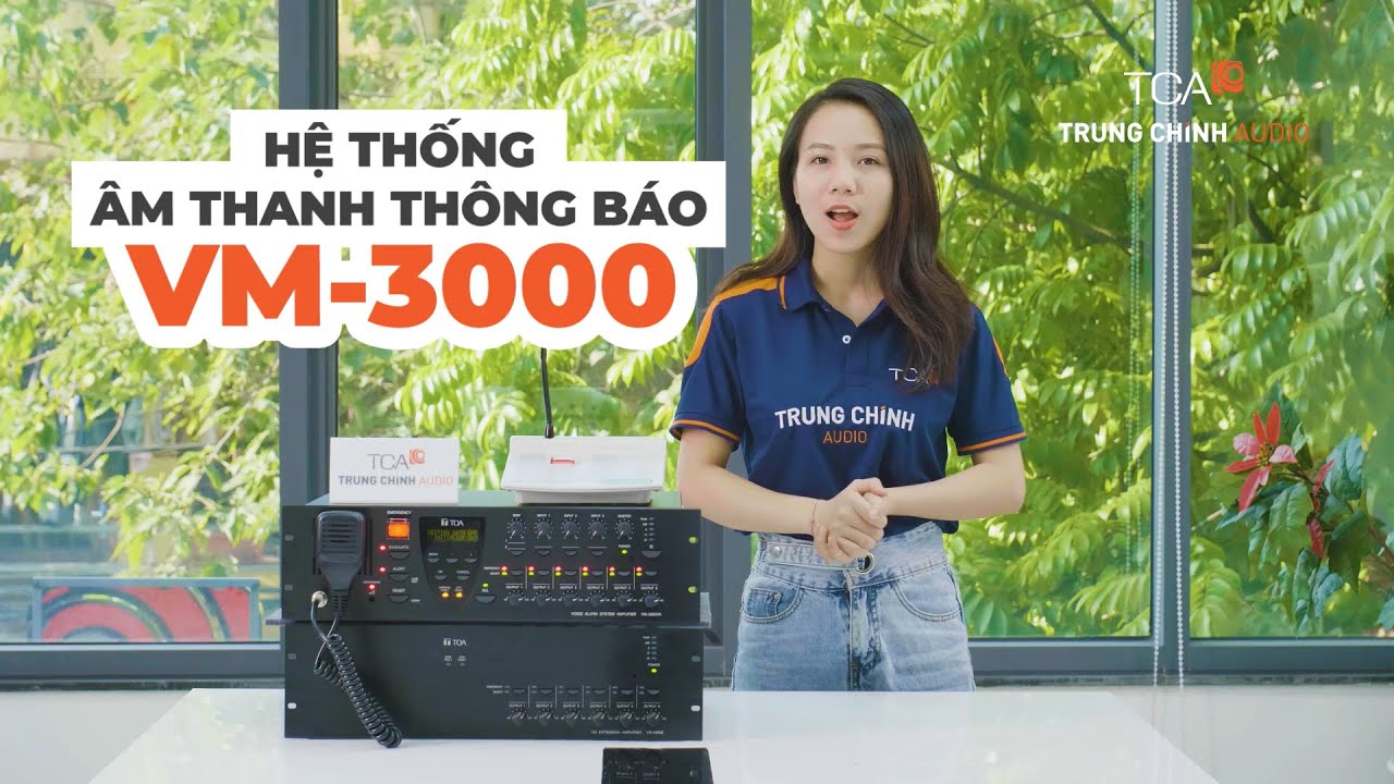 Hệ thống âm thanh thông báo TOA VM-3000 | TCA - Trung Chính Audio - YouTube