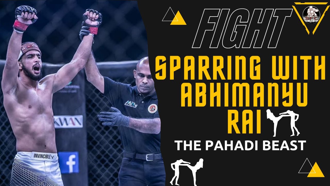 Fun Sparring with Abhimanyu Rai | Indian MMA Fighter | Pahadi Beast ...