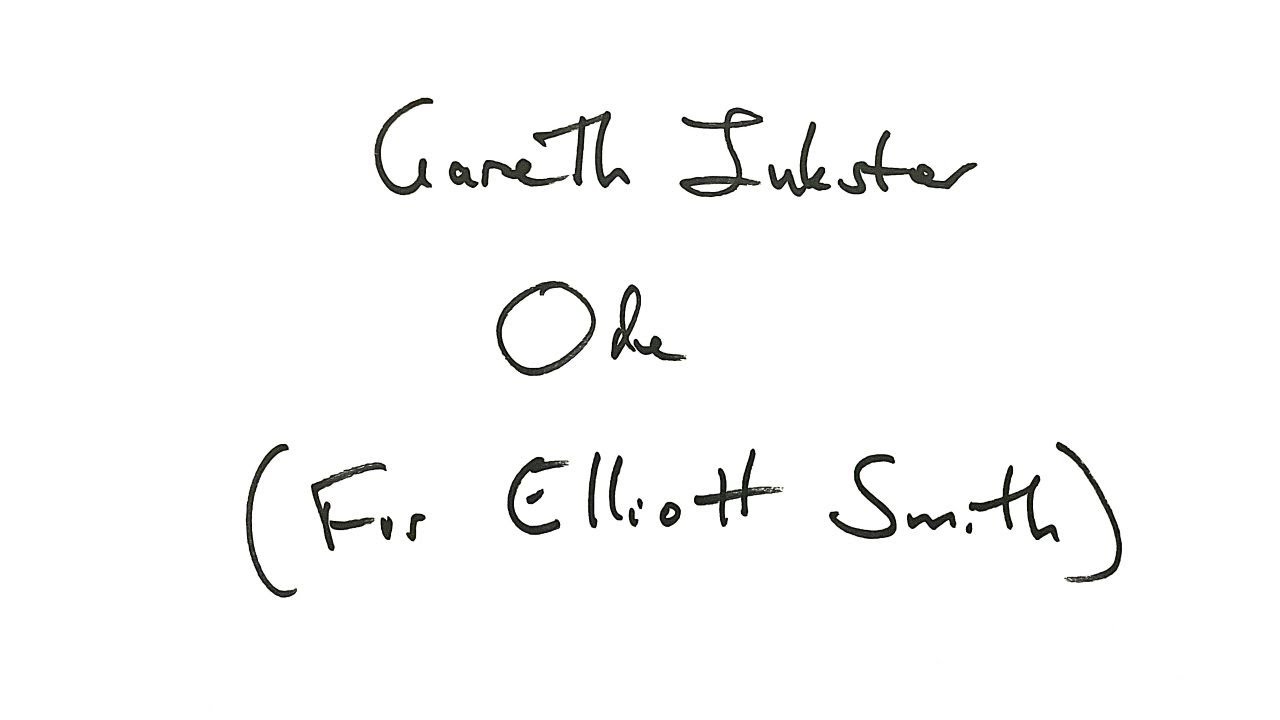 Gareth Inkster - Ode (For Elliott Smith) | Music Video - YouTube