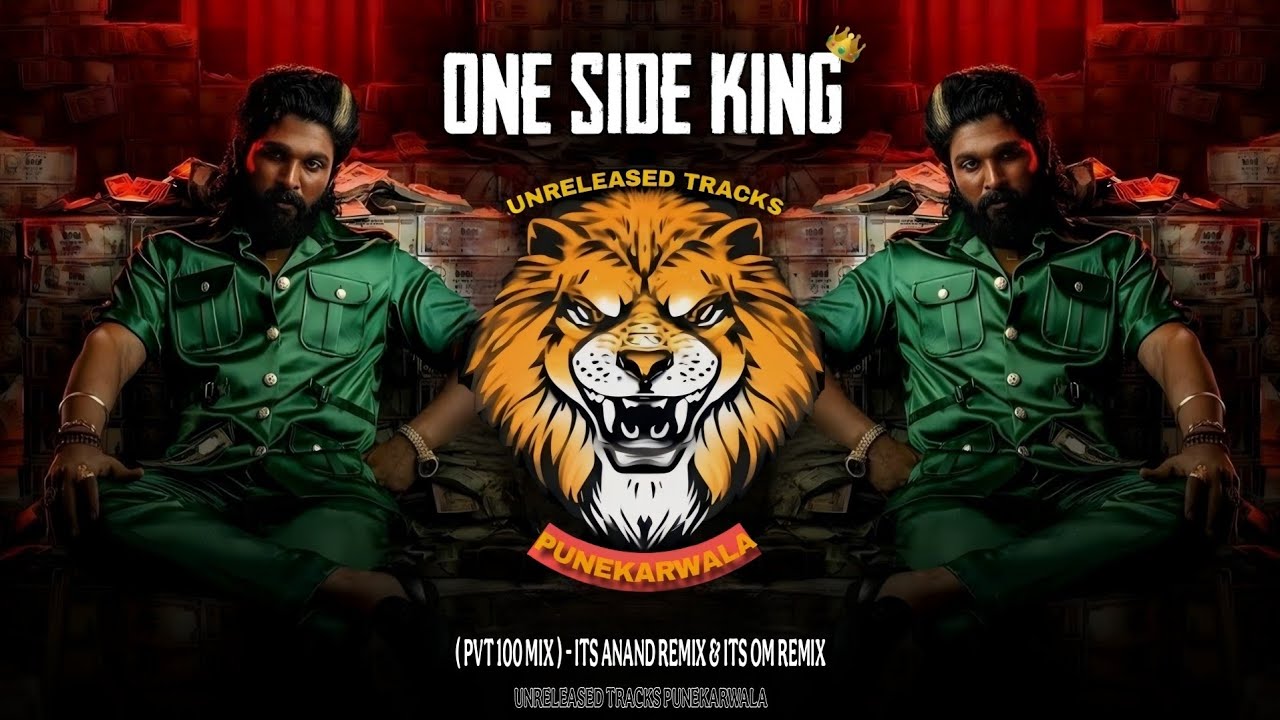ONE SIDE KING (PVT 100 MIX )-ITS ANAND REMIX & ITS OM REMIX UNRELSASED ...