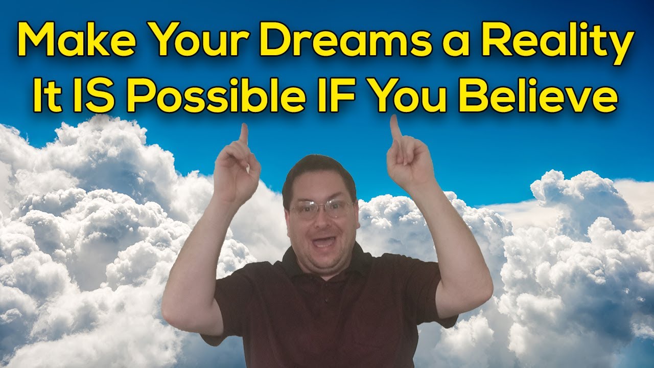 How To Make Your Dreams a Reality and Achieve Success - YouTube