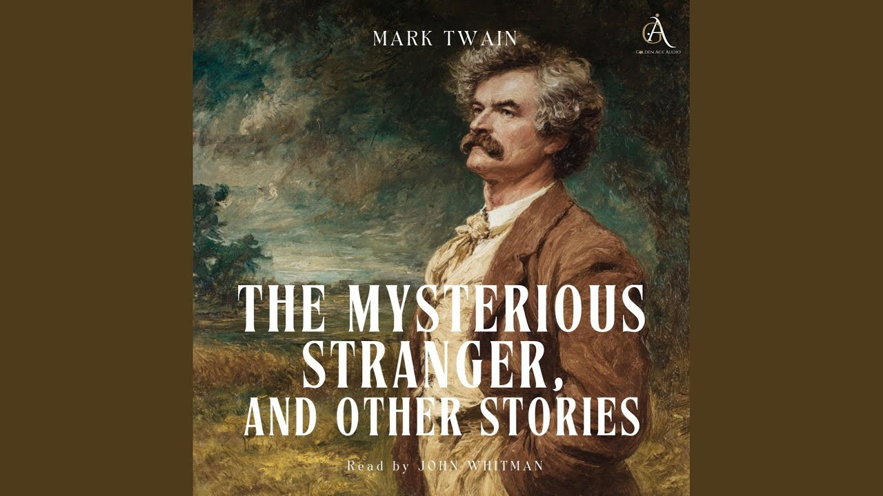 Chapter 87 - The Mysterious Stranger, and Other Stories - Audiobook ...
